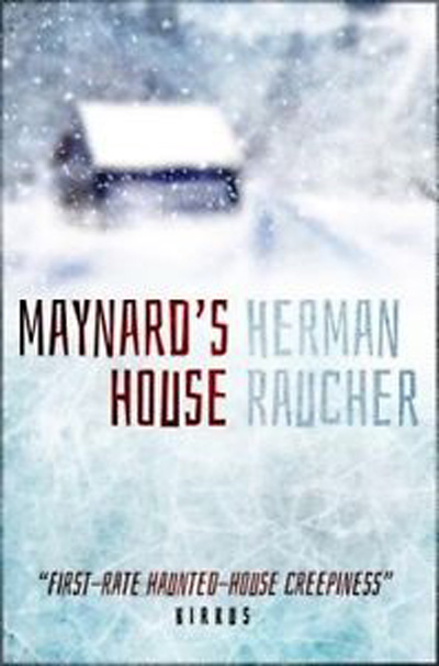 Revisiting Maynard’s House – Second Posting in My Haunted Cabin Series ...